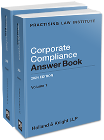 Corporate Compliance Answer Book (2024 Edition) - PLI PLUS